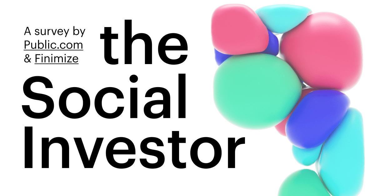 Survey: 3,000+ Investors Share Where & Why They Invest - Public.com