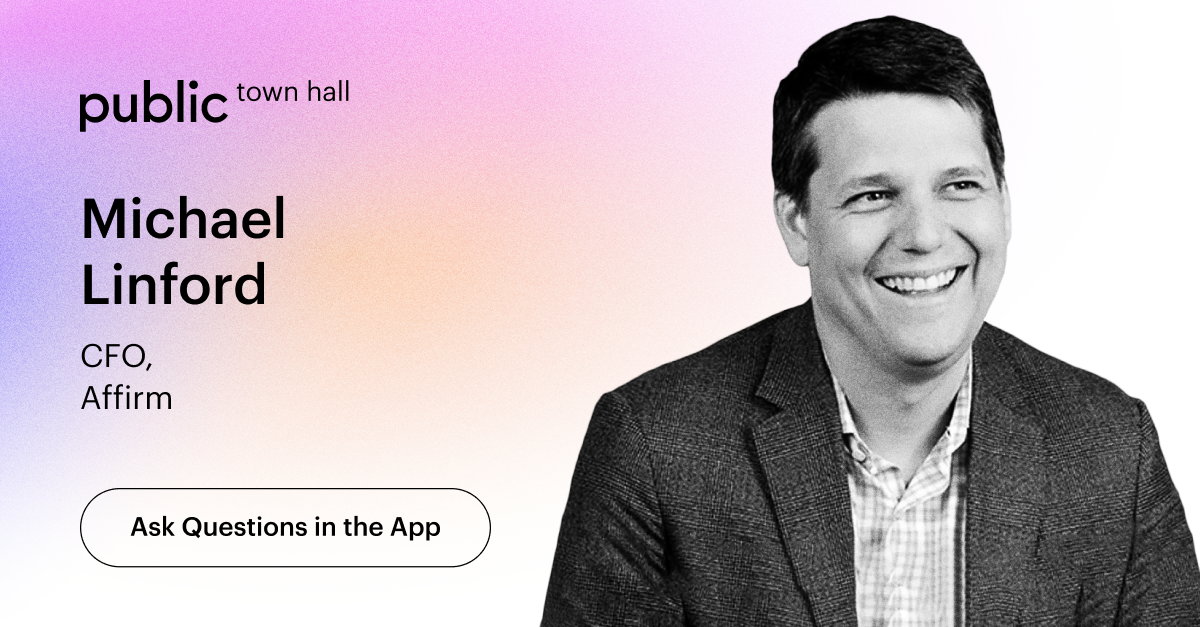 Q&A with Michael Linford of Affirm | Town Halls by Public.com