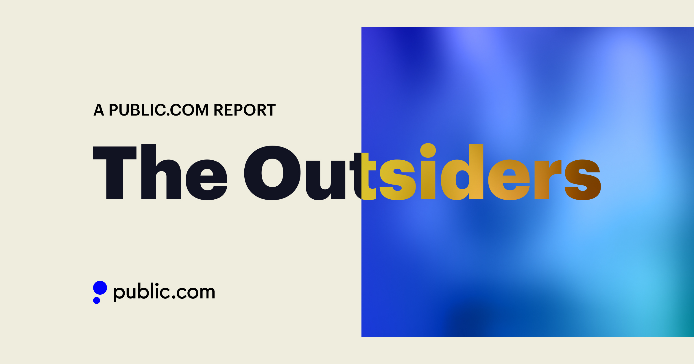 The Outsiders: A Public.com Report